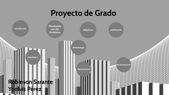 ProyectoGrado by Robinson Manuel Sarante Colon on Prezi