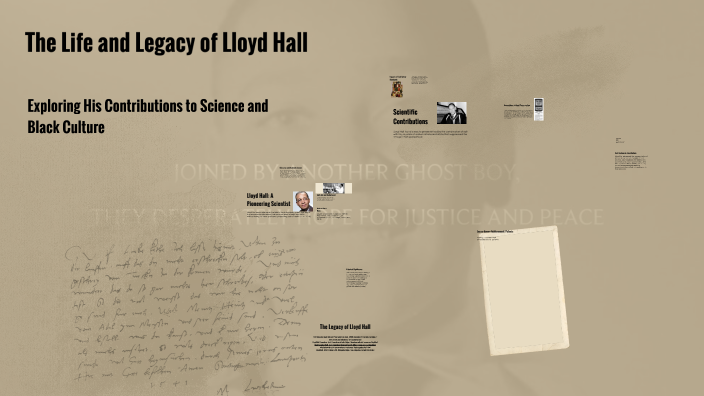 The Life and Legacy of Lloyd Hall by Jhunari Pineda Reyes on Prezi