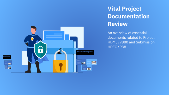 Vital Project Documentation Review by of ff on Prezi