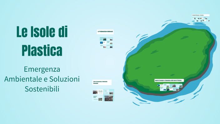 Le Isole di Plastica by sofia on Prezi