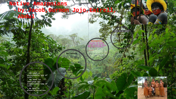 Native Amazonians by Jacob Yu on Prezi