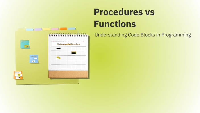 Procedures vs Functions by Creshé Naidoo on Prezi