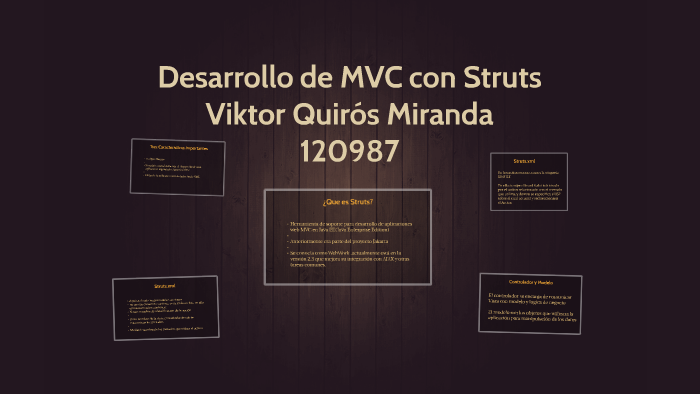 Desarrollo de MVC con Struts by Victor Quiros Miranda on Prezi