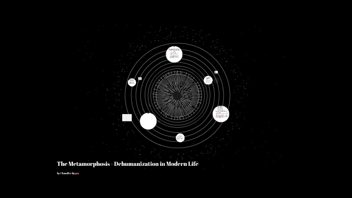 The Metamorphosis - Dehumanization in Modern Life by Chandler Keyes on ...