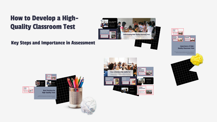How to Develop a High-Quality Classroom Test by Maha Alrasbi on Prezi