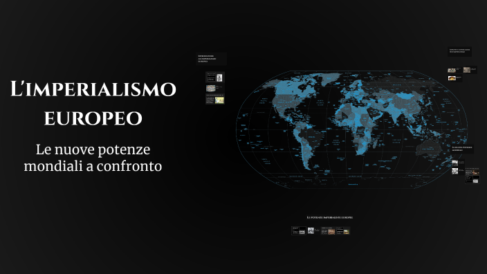 L'imperialismo europeo by Diego Cesaro on Prezi