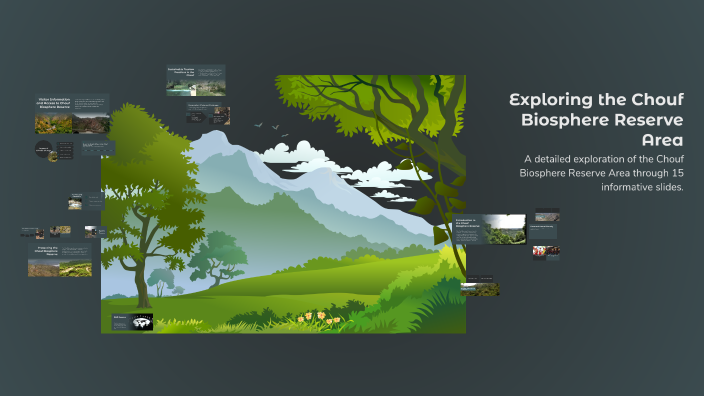 Exploring the Chouf Biosphere Reserve Area by marc r on Prezi