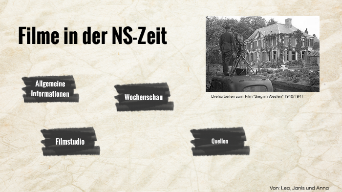 Filme in der NS-Zeit by Anna Hovestadt on Prezi