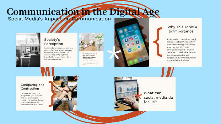 Communication in the Digital Age Presentation by Ashlyn Vozeh on Prezi