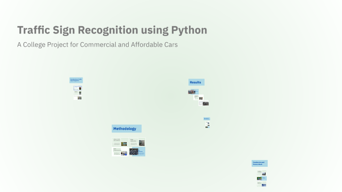 Traffic Sign Recognition using Python by Shashank Misra on Prezi