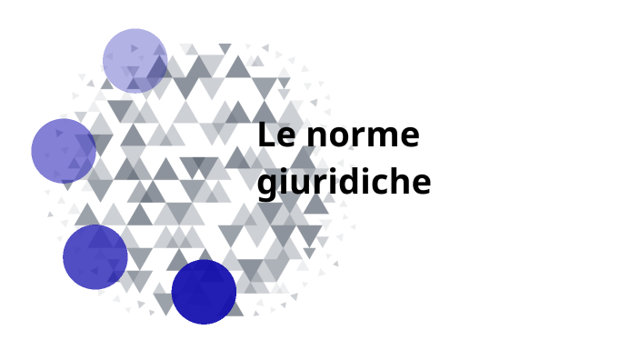 norme giuridiche by Alessandra Rondini on Prezi