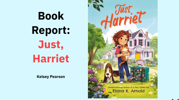 Just Harriet Book Review by Kelsey Pearson on Prezi