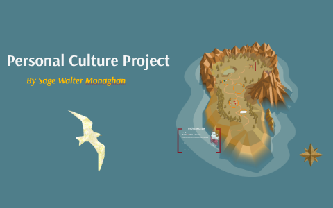Personal Culture Project by sage monaghan on Prezi