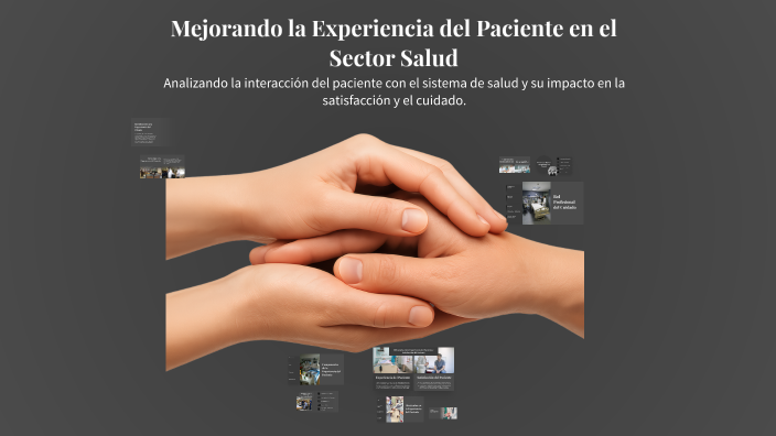 Mejorando la Experiencia del Paciente en el Sector Salud by Valeria ...