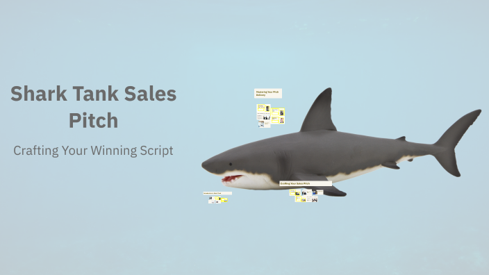 Shark Tank Sales Pitch by Judge Mr. on Prezi