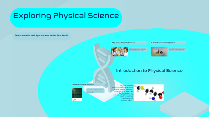 Exploring Physical Science by MARTHA DIAZ on Prezi