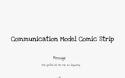 communication model comic strip by Aaron Becerra on Prezi