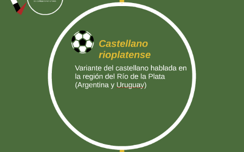 Castellano rioplatense by Becky Muralles