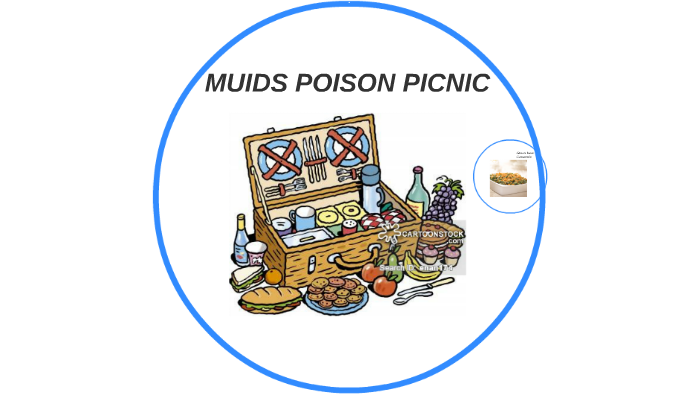 MUIDS POISON PICNIC by Supicha Cheng on Prezi