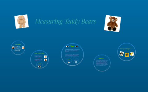 measuring teddy bears by Madalyne W on Prezi