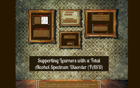 Supporting Learners with a Fetal Alcohol Spectrum Disorder ( by Janet ...