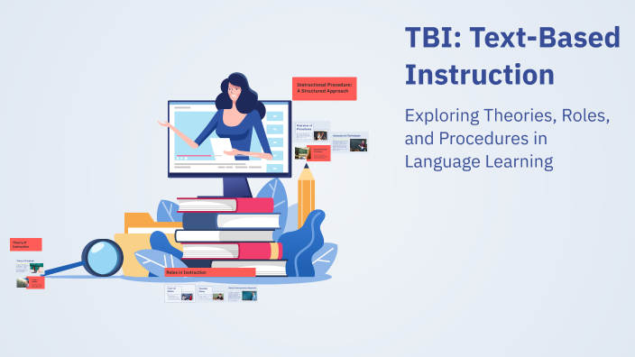TBI: Text-Based Instruction by chaimae idrissi on Prezi