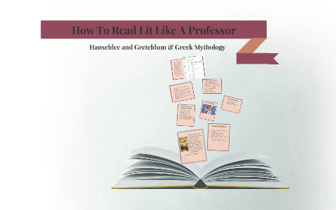 How To Read Literature Like A professor by Summer Provance on Prezi