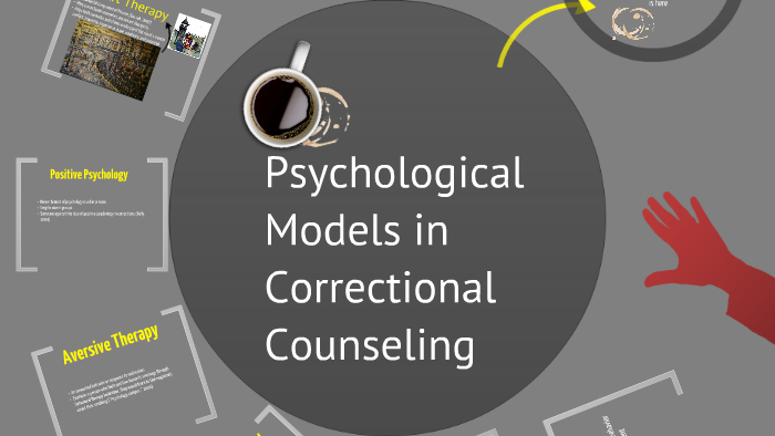 Psychological Models in Correctional Counseling by Blake Noble-Quińones ...