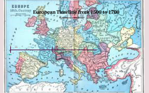 European timeline 1500-1700 by on Prezi