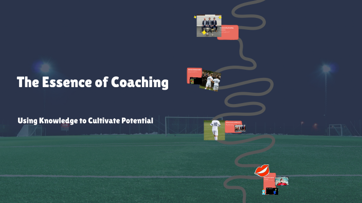 The Essence of Coaching by Kieran Robinson on Prezi