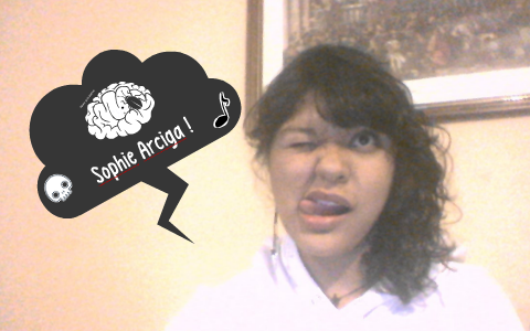 Sophie Arciga ! by Ana Sophia AR on Prezi