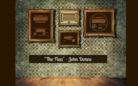 "The Flea" John Donne by Rachel Shifflet on Prezi