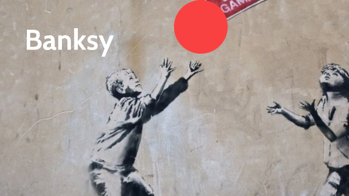 Banksy by Jackson Schaffer on Prezi