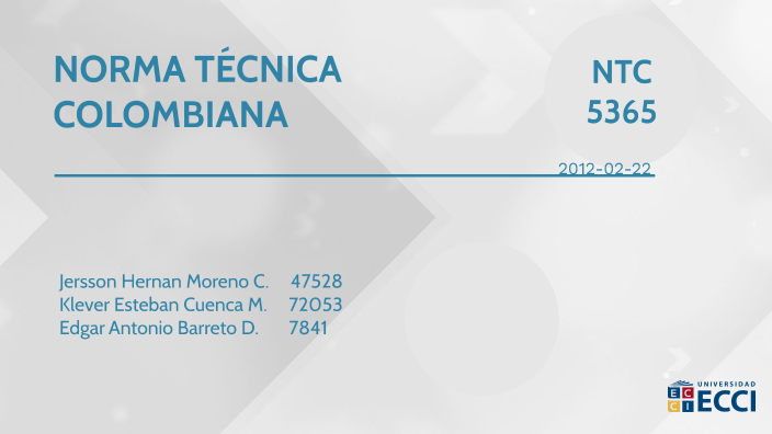 NORMA-TÉCNICA COLOMBIANA 5365 by Jersson Hernan Moreno Calderon on Prezi