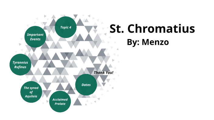 ST. Chromatius Menzo by Amanda Tkaczow on Prezi