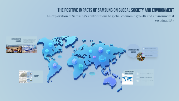 The Positive Impacts of Samsung on Global Society and Environment by ...