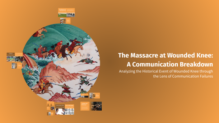 The Massacre at Wounded Knee: A Communication Breakdown by esteban de ...