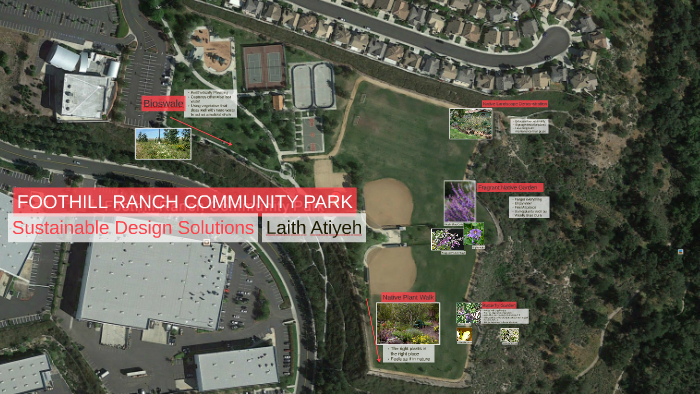 Foothill Ranch Community Park by Laith Atiyeh on Prezi