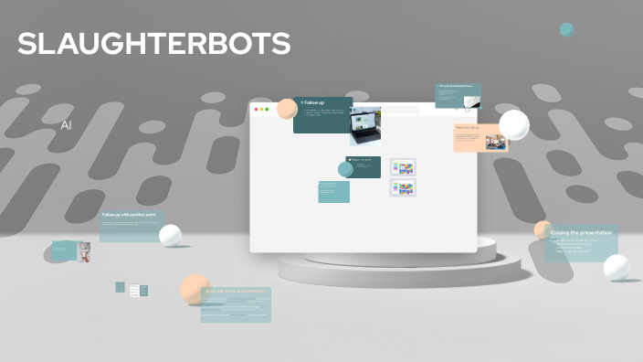 SLAUGHTERBOTS by EKASHA NADEEM on Prezi