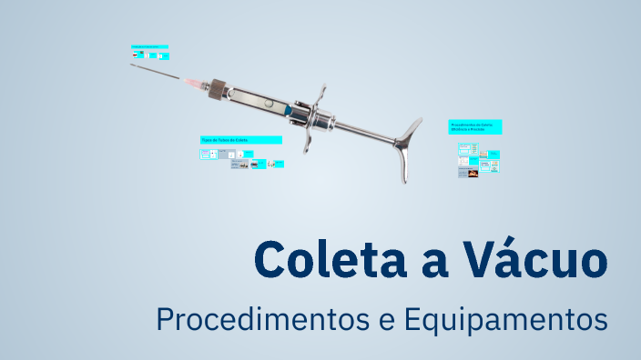 Coleta a Vácuo by Lara Judith Custodio Matos on Prezi