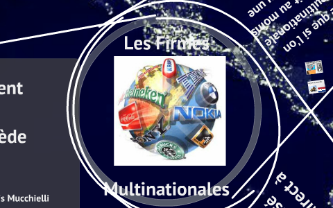 Les Firmes Multinationales by jonas vasconcelos on Prezi