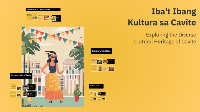 Iba't Ibang Kultura sa Cavite by Jane Espineli on Prezi