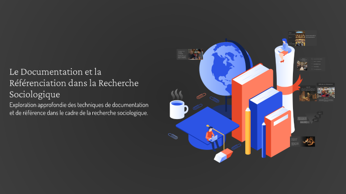 Le Documentation et la Référenciation dans la Recherche Sociologique by ...