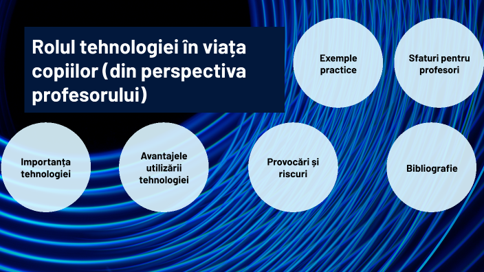 Rolul tehnologiei în viața copiilor din perspectiva profesorului by ...
