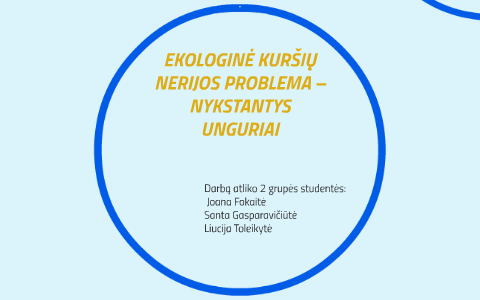EKOLOGINĖ KURŠIŲ NERIJOS PROBLEMA – NYKSTANTYS UNGURIAI by Santa ...