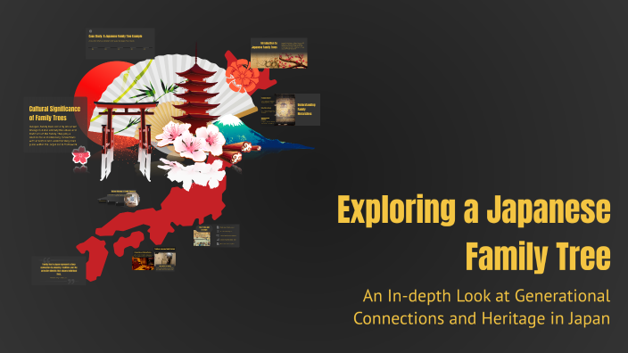 Exploring a Japanese Family Tree by quinn miller on Prezi