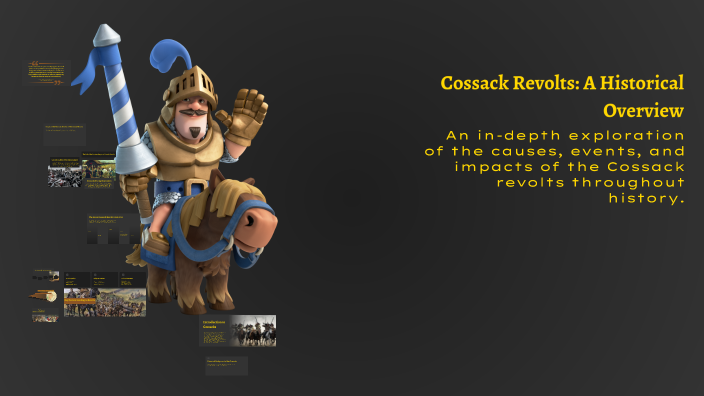 Cossack Revolts: A Historical Overview by Sebastián Paliza on Prezi