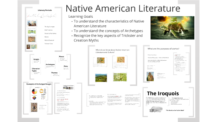 Literary Periods: Native American Literature by mike smith on Prezi