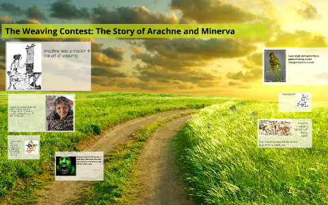 The Weaving Contest: The Story of Arachne and Minerva by brandyn riddle ...