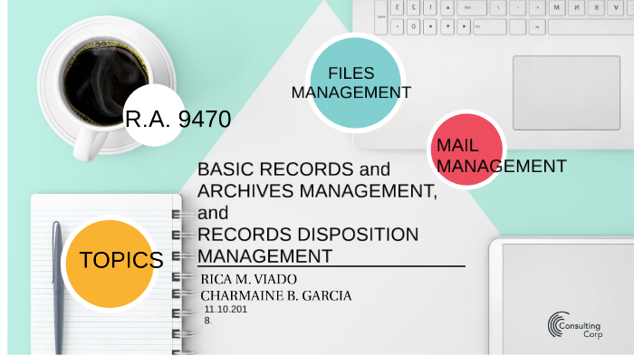 BASIC RECORDS AND ARCHIVES MANAGEMENT, AND RECORDS DISPOSITION ...